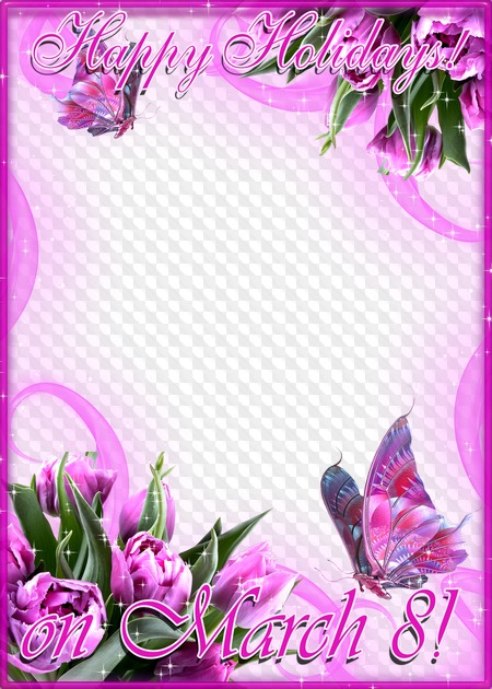 Congratulations on March 8! photo frame template PNG PSD. Transparent ...